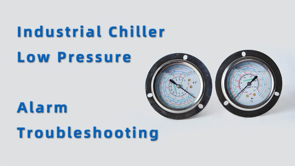 Industrial Chiller Low Pressure Alarm Troubleshooting - HVAC ...